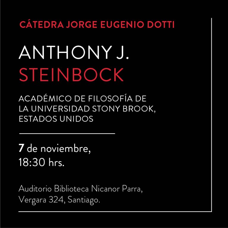 Cátedra Jorge Eugenio Dotti: Anthony J. Steinbock – Revista Montaje