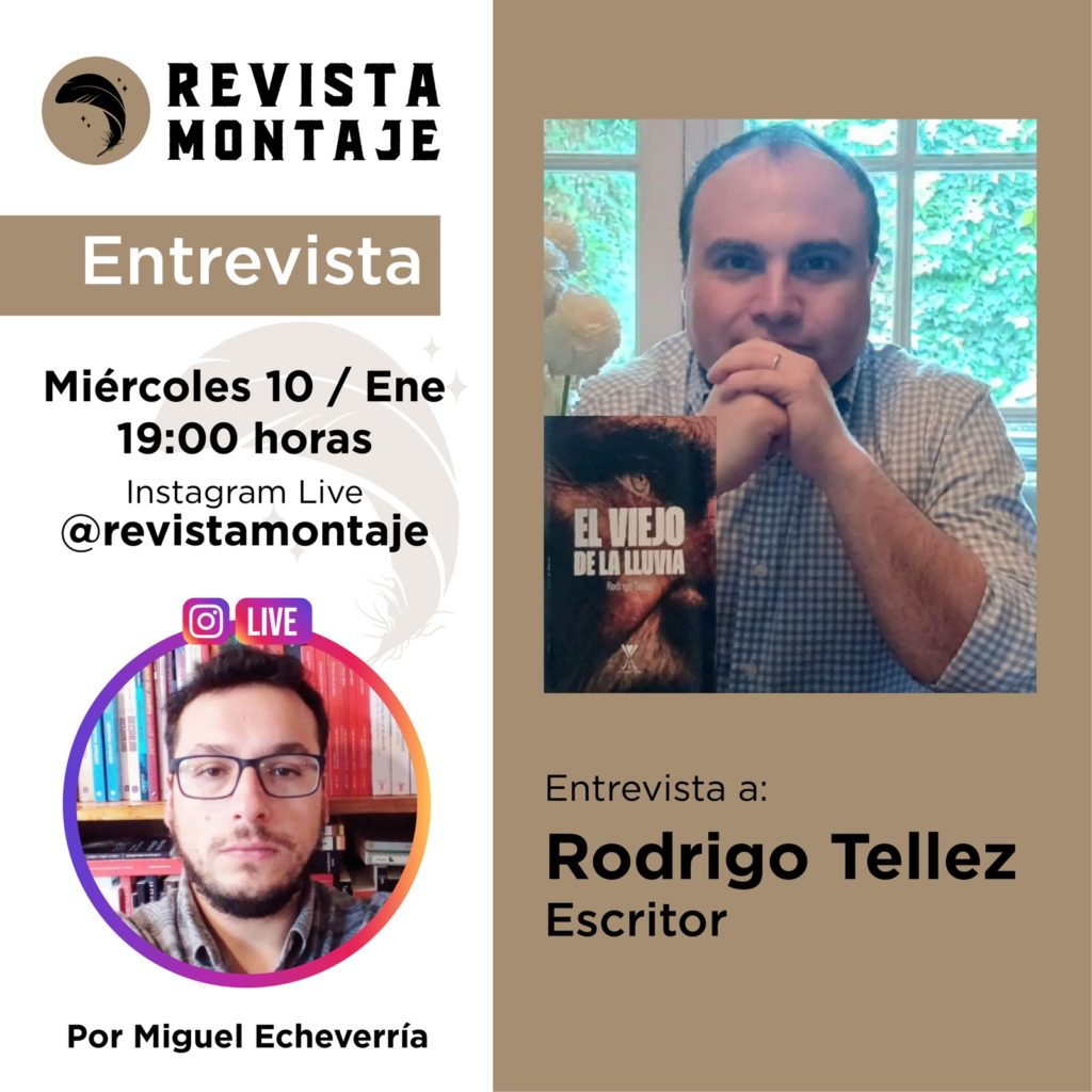 Entrevista a Rodrigo Tellez escritor – Revista Montaje
